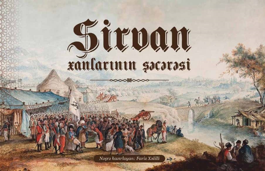 Şirvan xanlığının TARİXİ | Modern.az